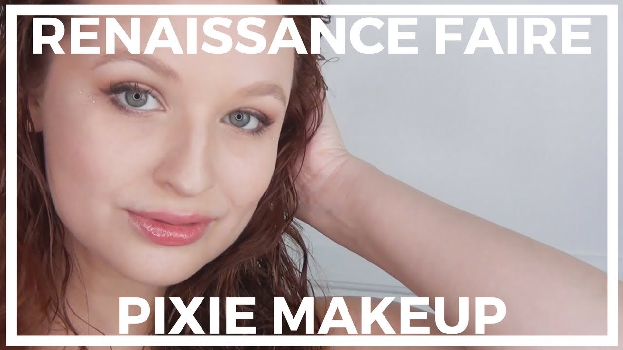 Renaissance Faire ♥ Pixie Makeup Look - YouTube