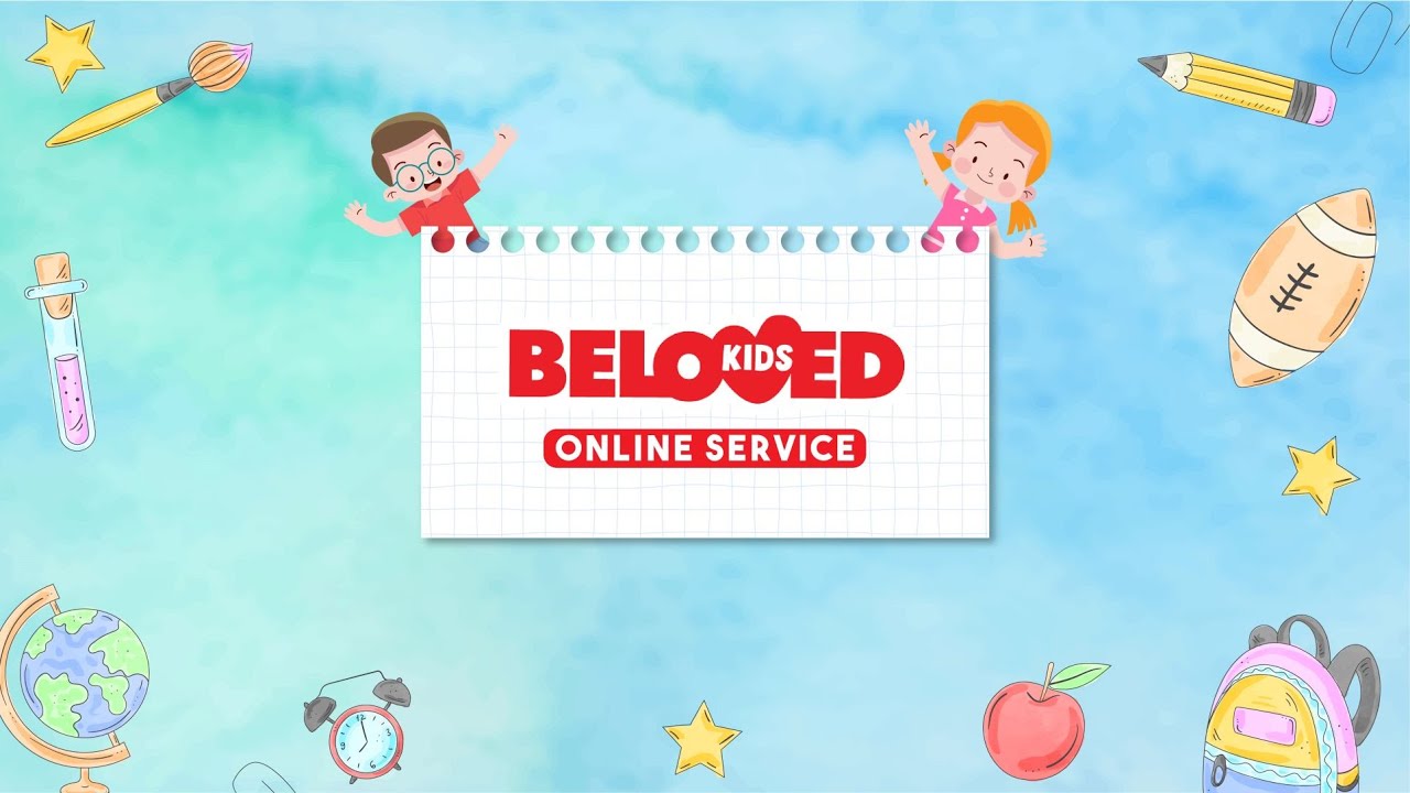 BELOVED KIDS ONLINE SERVICE - MINGGU, 8 MEI 2022 - YouTube