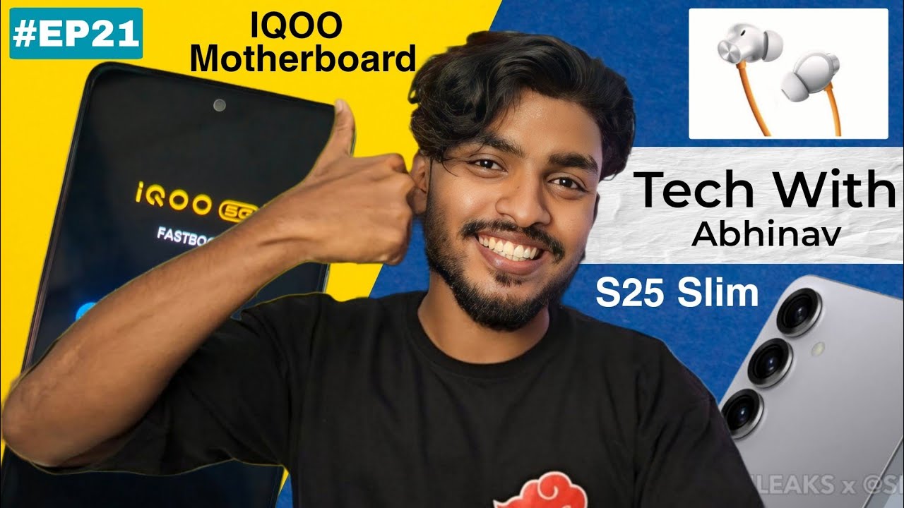 Tech with Abhinav | IQOO Phones Motherboard issue | S25 Slim | Malayalam Tech news | EP21 - YouTube