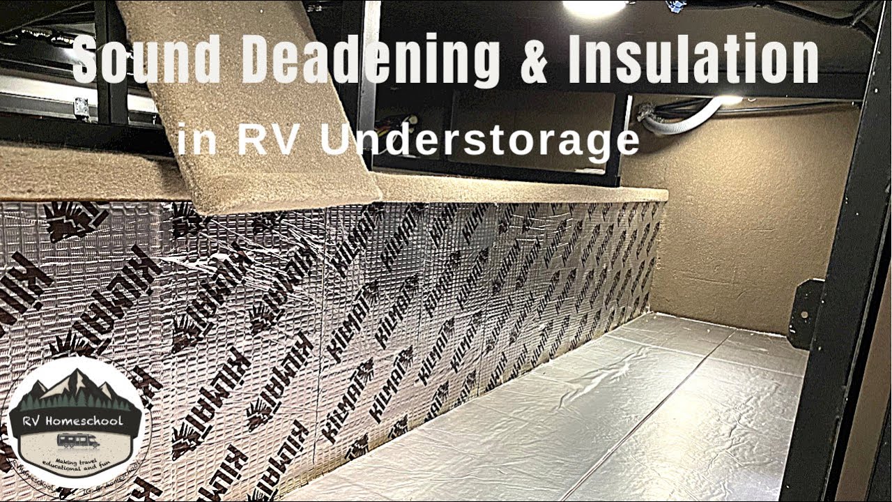 Sound Deadening and Insulation in RV Understorage - RV Basement - YouTube
