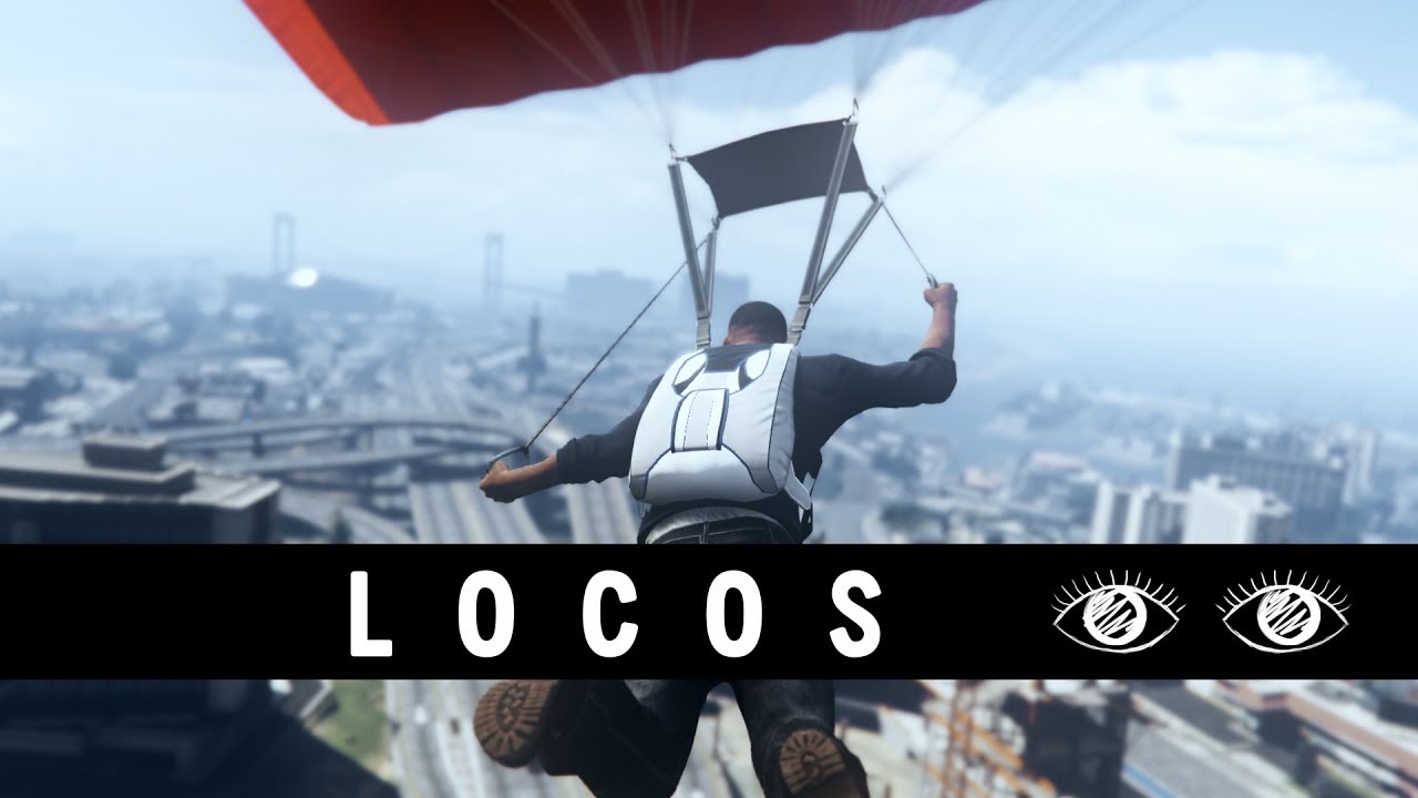 "Locos" [GTA V] - YouTube