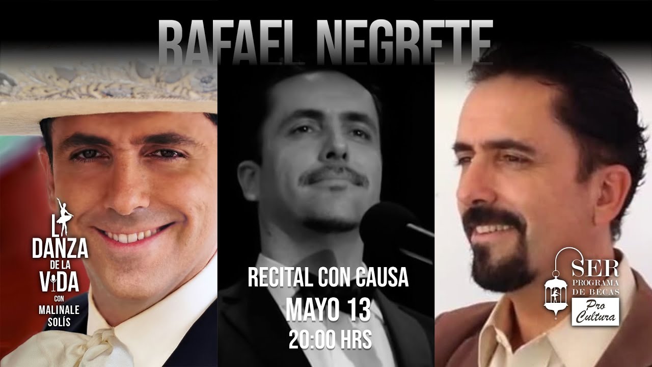 La Danza de la Vida | Rafael Jorge Negrete - YouTube
