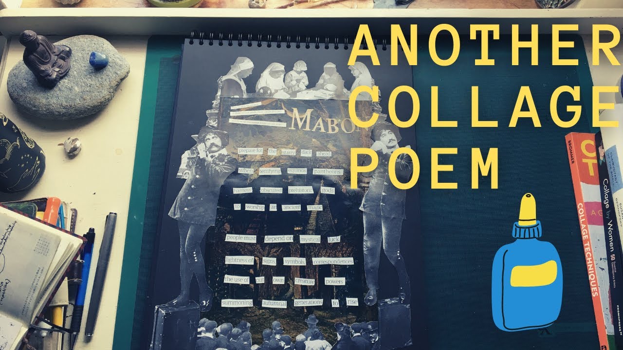 Making Another Collage Poem - YouTube