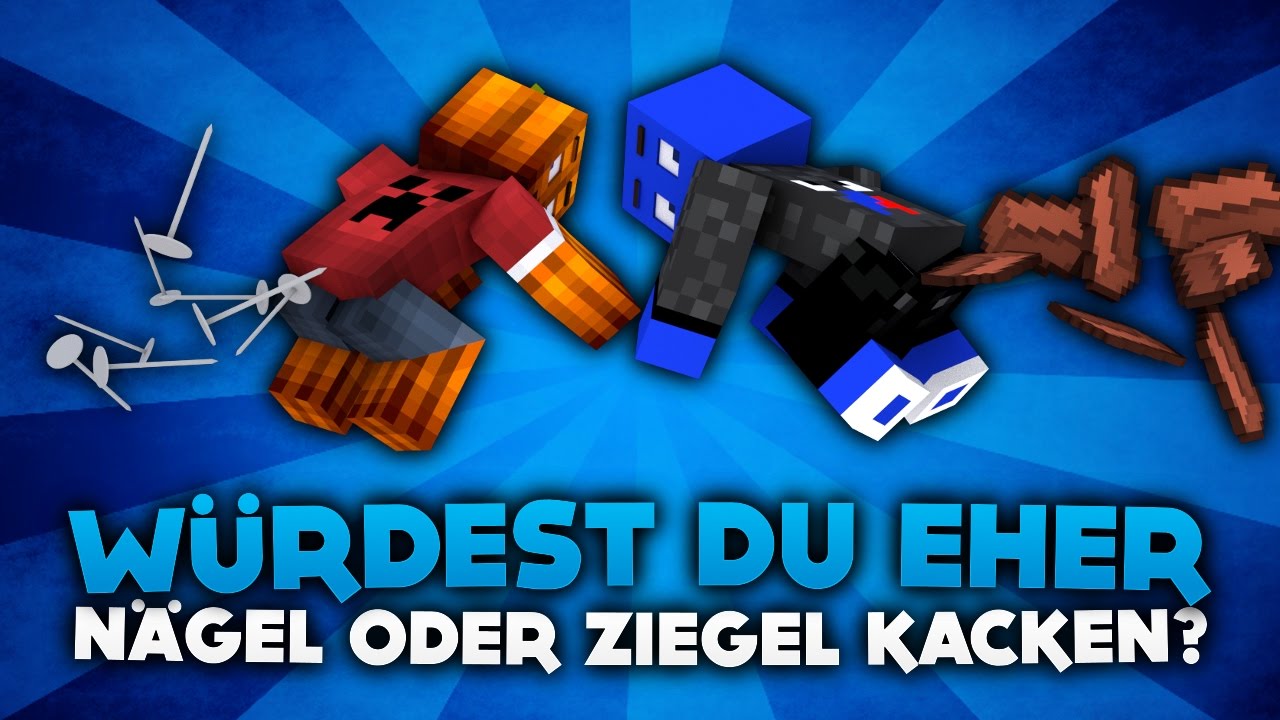 WAS WÜRDEST DU EHER? ...[NÄGEL oder ZIEGEL KACKEN?] | DieBuddiesZocken - YouTube