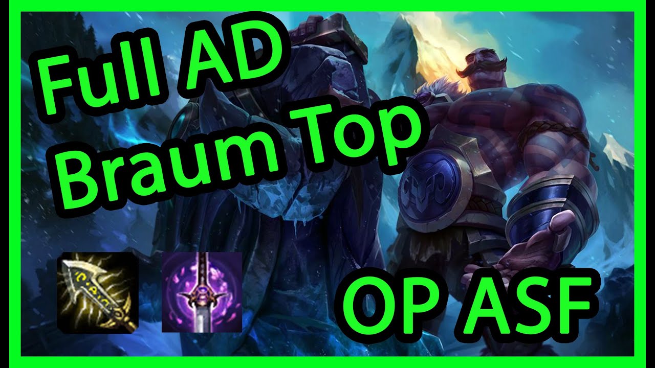 Full AD Braum Top (S5) - League of legends Full Game w/ Commentary ...