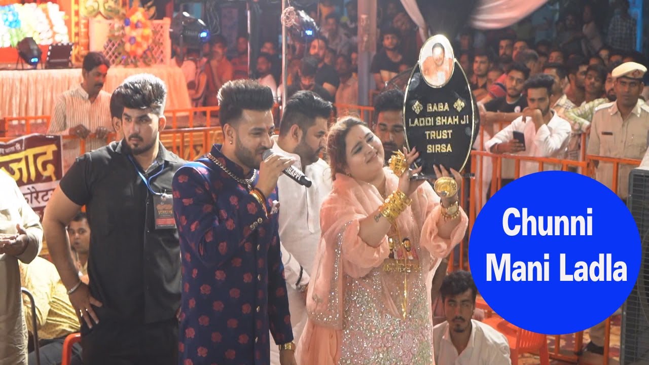 Chunni || Mani Ladla || Baba Laddi Shah Ji Darbar Trust Titukhera Sirsa ...