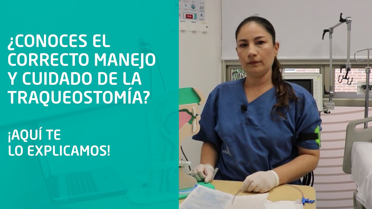 Los cuidados y el correcto manejo de la traqueostomía en casa - YouTube