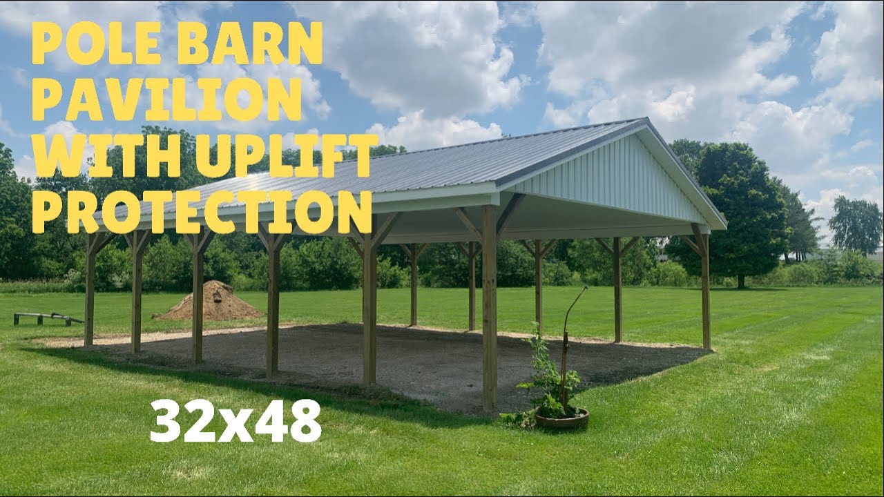 Pole Barn Pavillion: Built with Wind Protection (2021) - YouTube