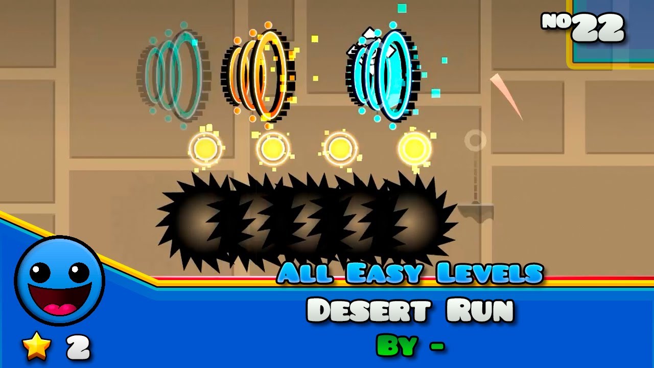 Geometry Dash - "Desert Run" By - 100% | GDP: Easy Levels (#22) | BMG ...