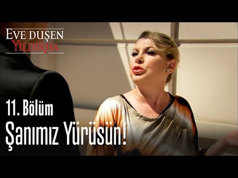 Şanımız yürüsün! - Eve Düşen Yıldırım 11. Bölüm