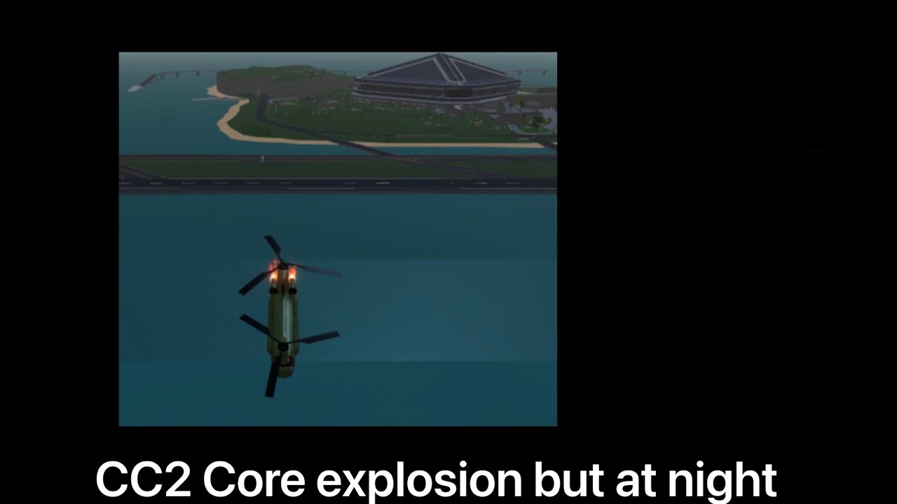 CC2 Core Explosion… but at night - YouTube