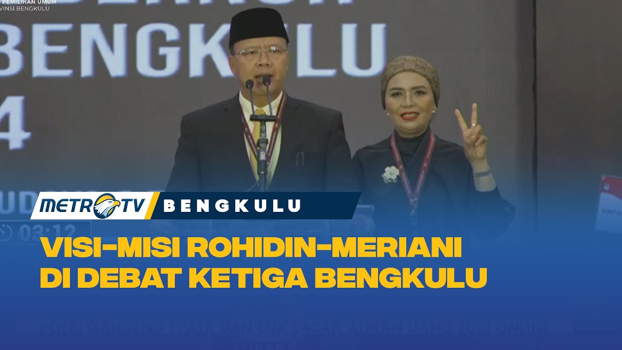 Visi-Misi Rohidin-Meriani di Debat Ketiga Provinsi Bengkulu - [Debat ...