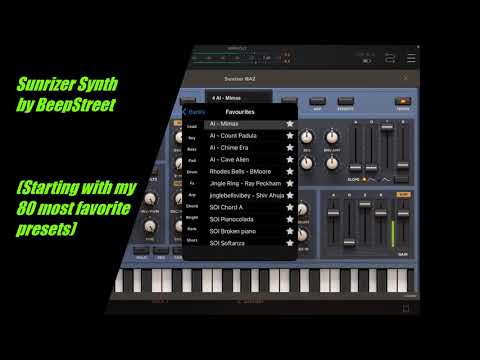 Sunrizer Synthesizer app for iOS by BeepStreet - My 80 most favorite presets + Demo