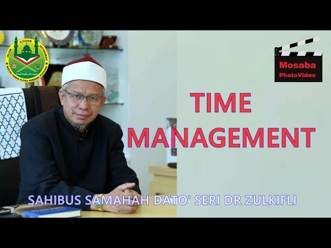 TIME MANAGEMENT - SS DATO' SERI DR ZULKIFLI - 08 Mar 2020 - YouTube