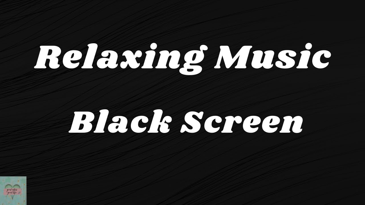 Relaxing Music Black Screen. Meditation background - YouTube