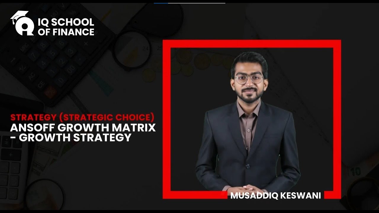 ACCA | SBL | Ansoff Growth Matrix (Growth Strategy) | by Musaddiq ...