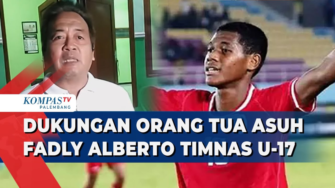 Jelang Timnas U-17 Lawan Afganistan, Orang Tua Asuh Fadly Alberto Beri ...