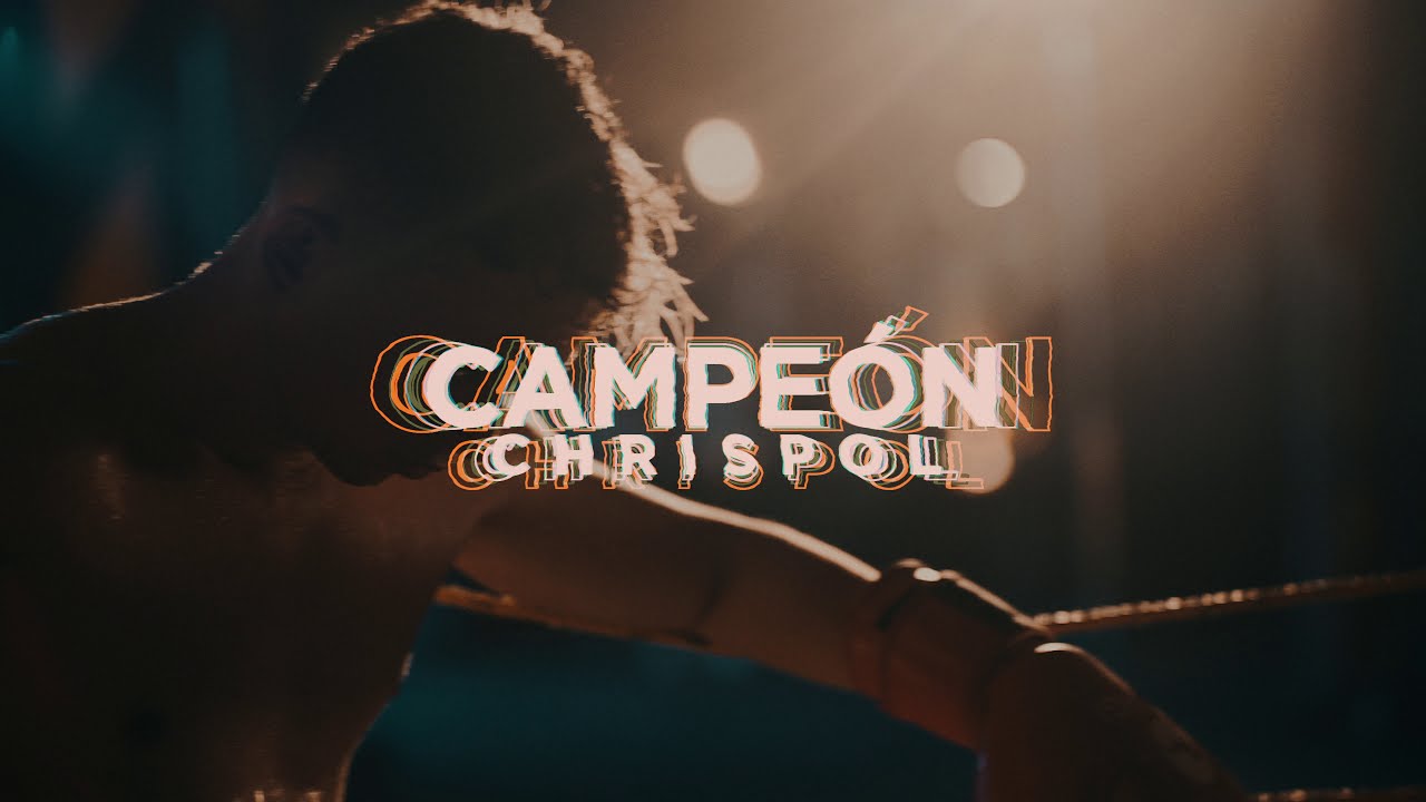 Chrispol - Campeón (Video Oficial) - YouTube
