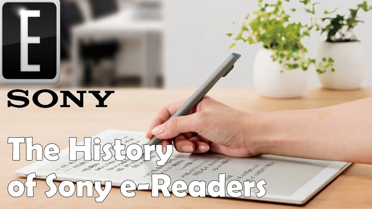 The History of Sony e-Readers | DPT and Beyond - YouTube