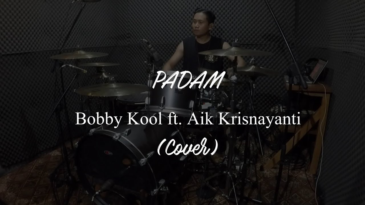 Bobby Kool ft. Aik Krisnayanti - Padam (Cover) - YouTube