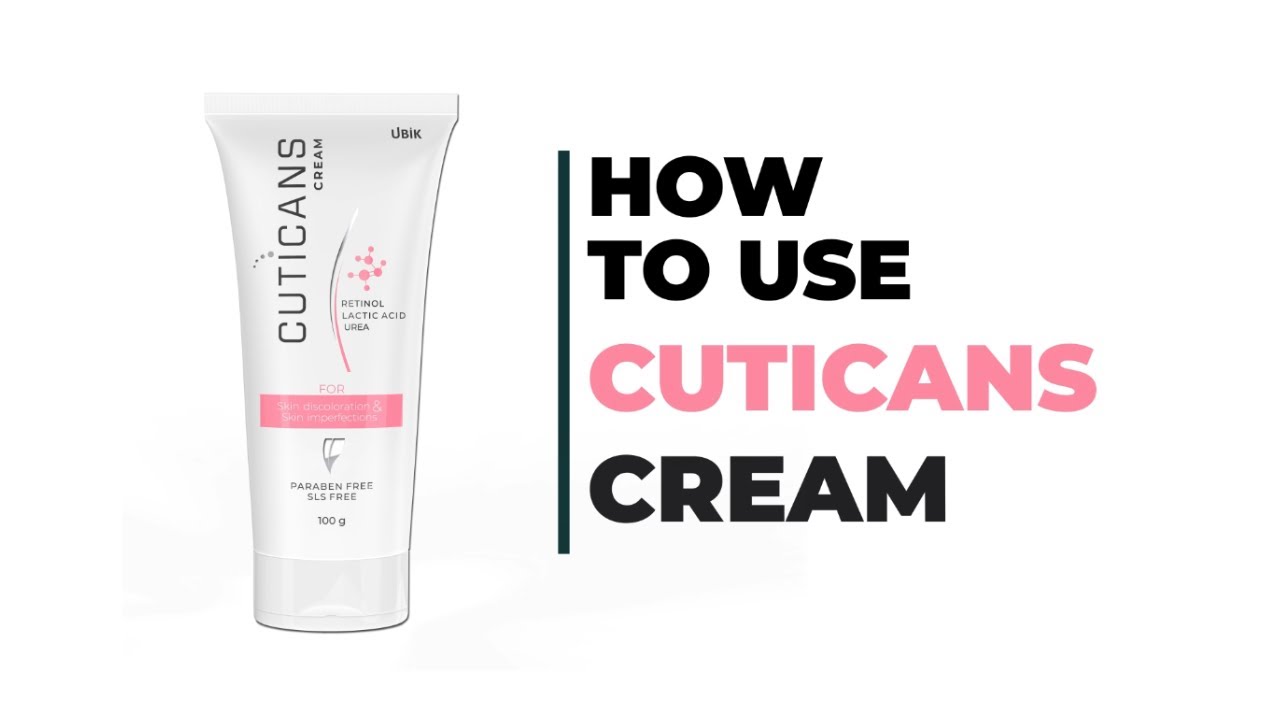 HOW TO USE | CUTICANS CREAM | EFFECTIVE THERAPY FOR ACANTHOSIS ...