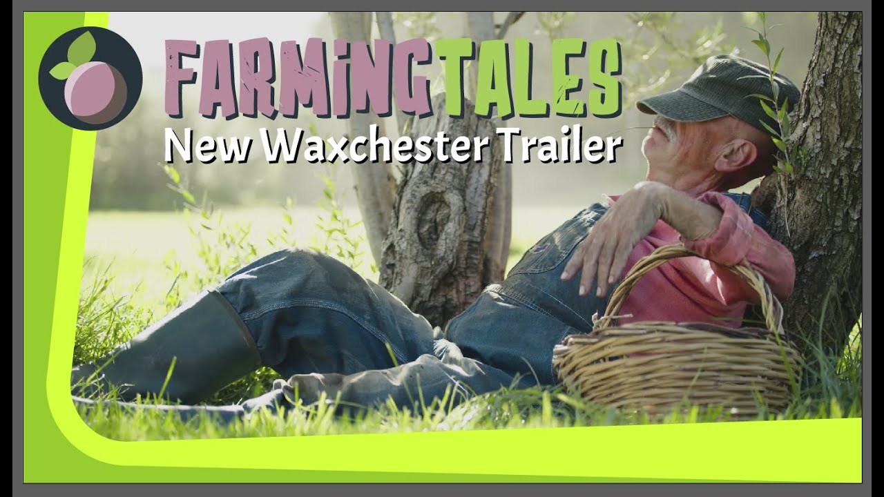Farming Tales - New Waxchester is gonna be real! - YouTube