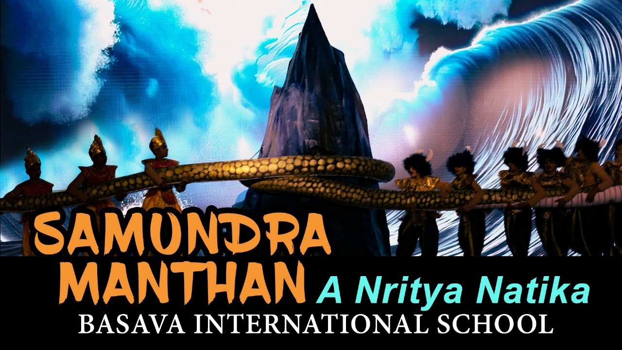 SAMUNDRA MANTHAN- A Nritya Natika presented by the students of BASAVA INTERNATIONAL SCHOOL - YouTube