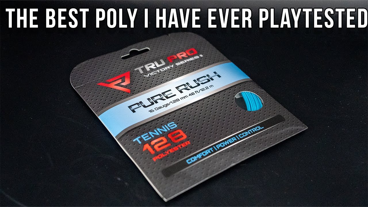 the best poly... ever?| TruPro Pure Rush Tennis String Review - YouTube