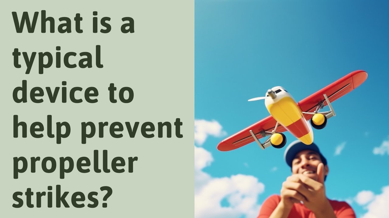 What is a typical device to help prevent propeller strikes? - YouTube