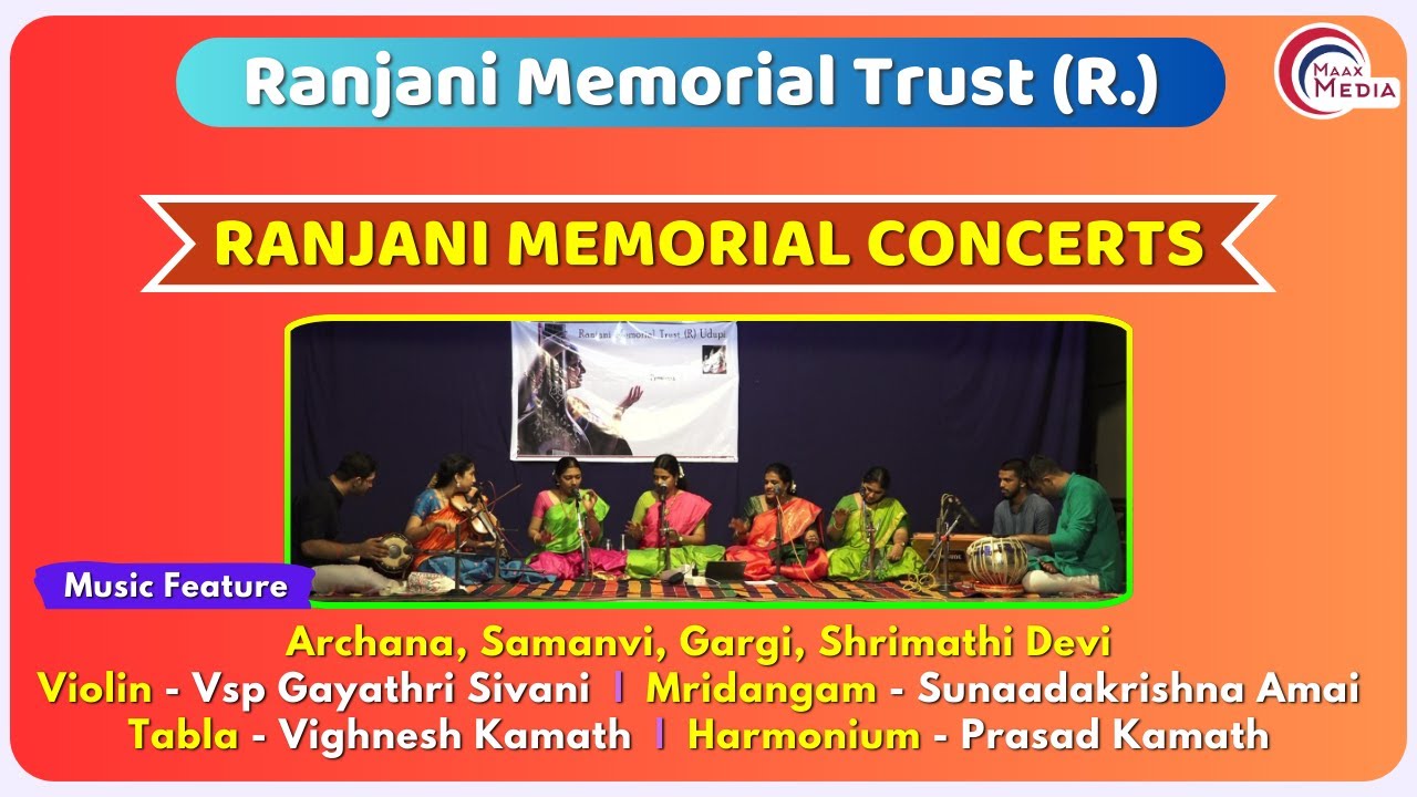 Music Feature - Archana, Samanvi, Gargi, Shrimathi Devi | Ranjani Memorial Concerts # ...