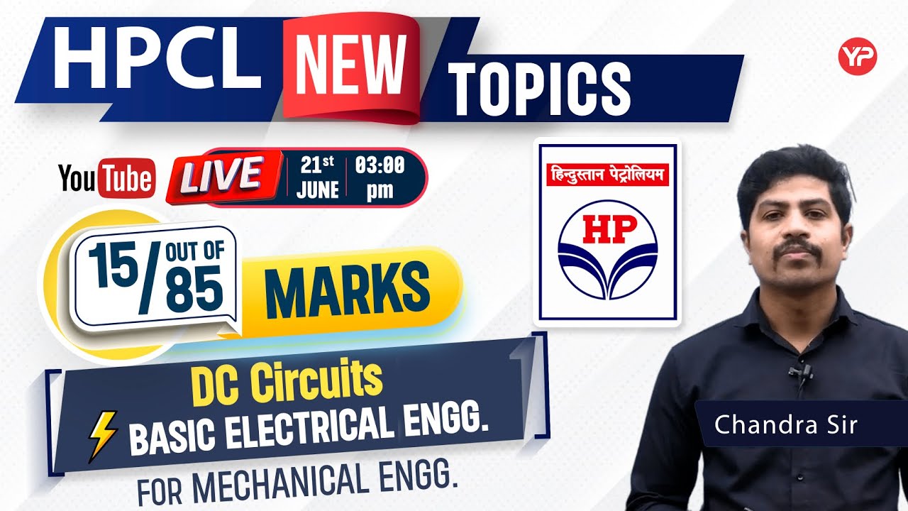 DC Circuits (Basic Electrical Engg.) | New topics in HPCL 2024 | 15 out ...