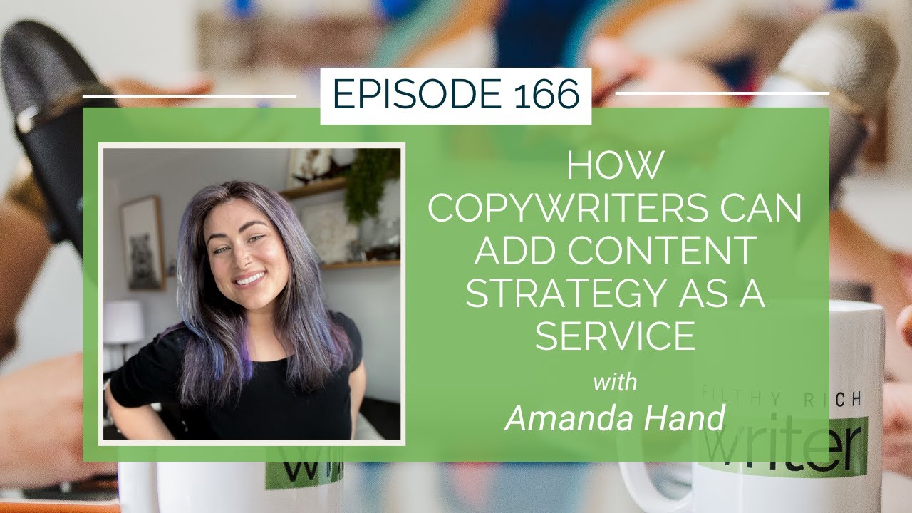 How Copywriters Can Add Content Strategy as a Service - with Amanda ...