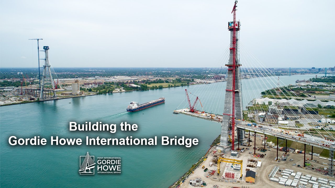 Building the Gordie Howe International Bridge - YouTube