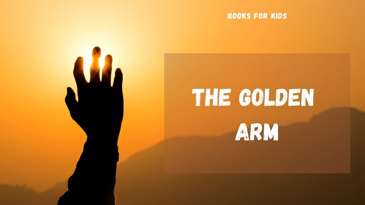 The Golden Arm - English Fairy Tale Story for Kids - YouTube