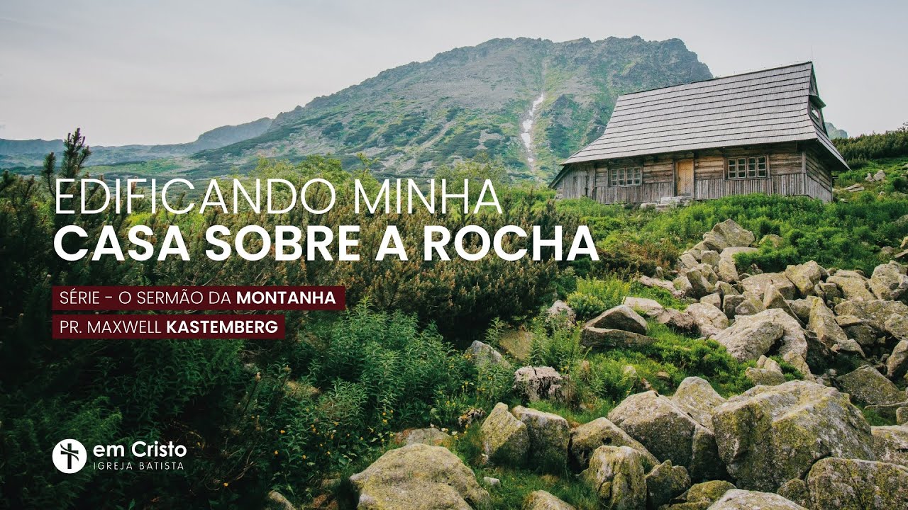 🏠 Edificando Minha Casa Sobre a Rocha - Pr. Maxwell Kastemberg - 23/07/2023 (Noite) - YouTube