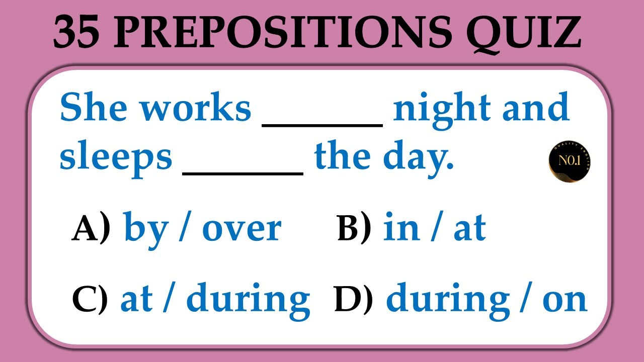 35 Preposition Quiz with Answers | Improve Your English | Prepositions ...