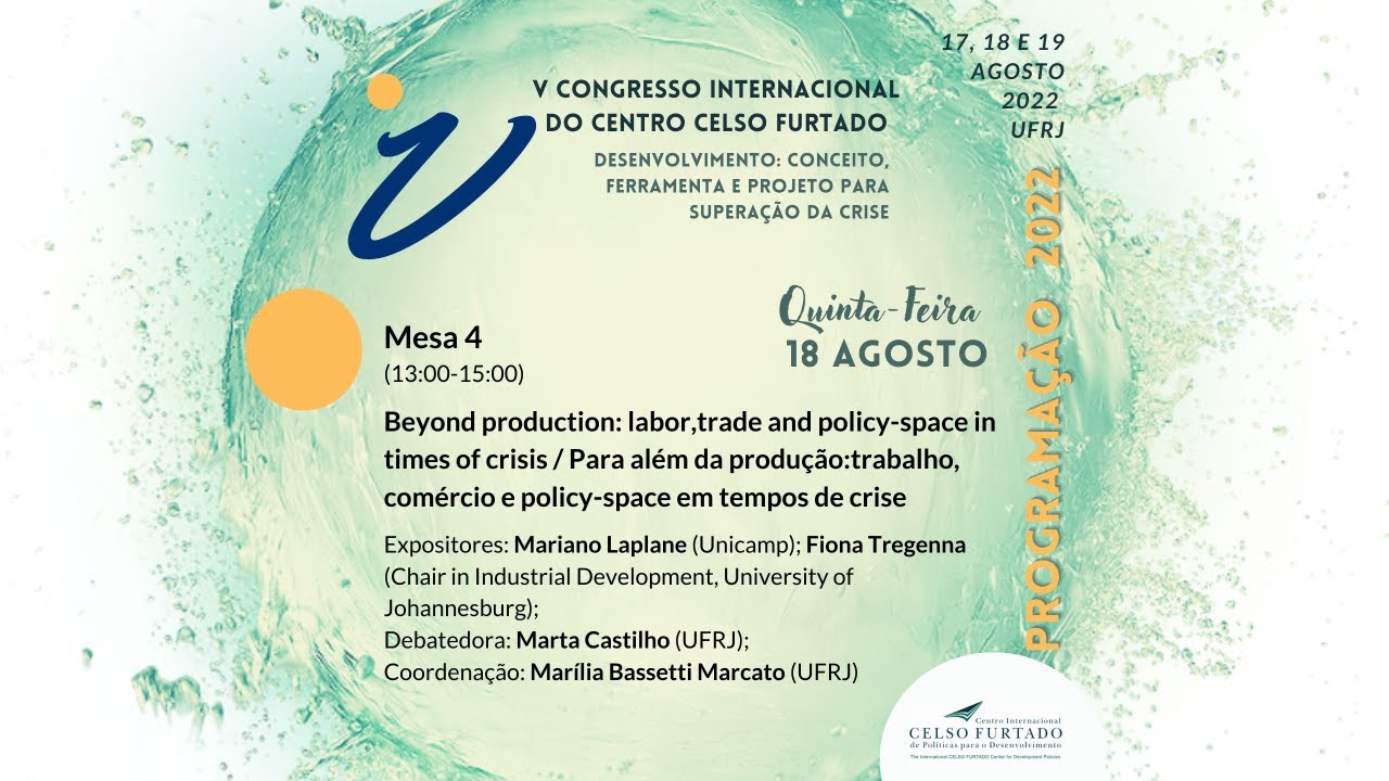 Beyond production: labor, trade and policy-space | Mariano Laplane ...