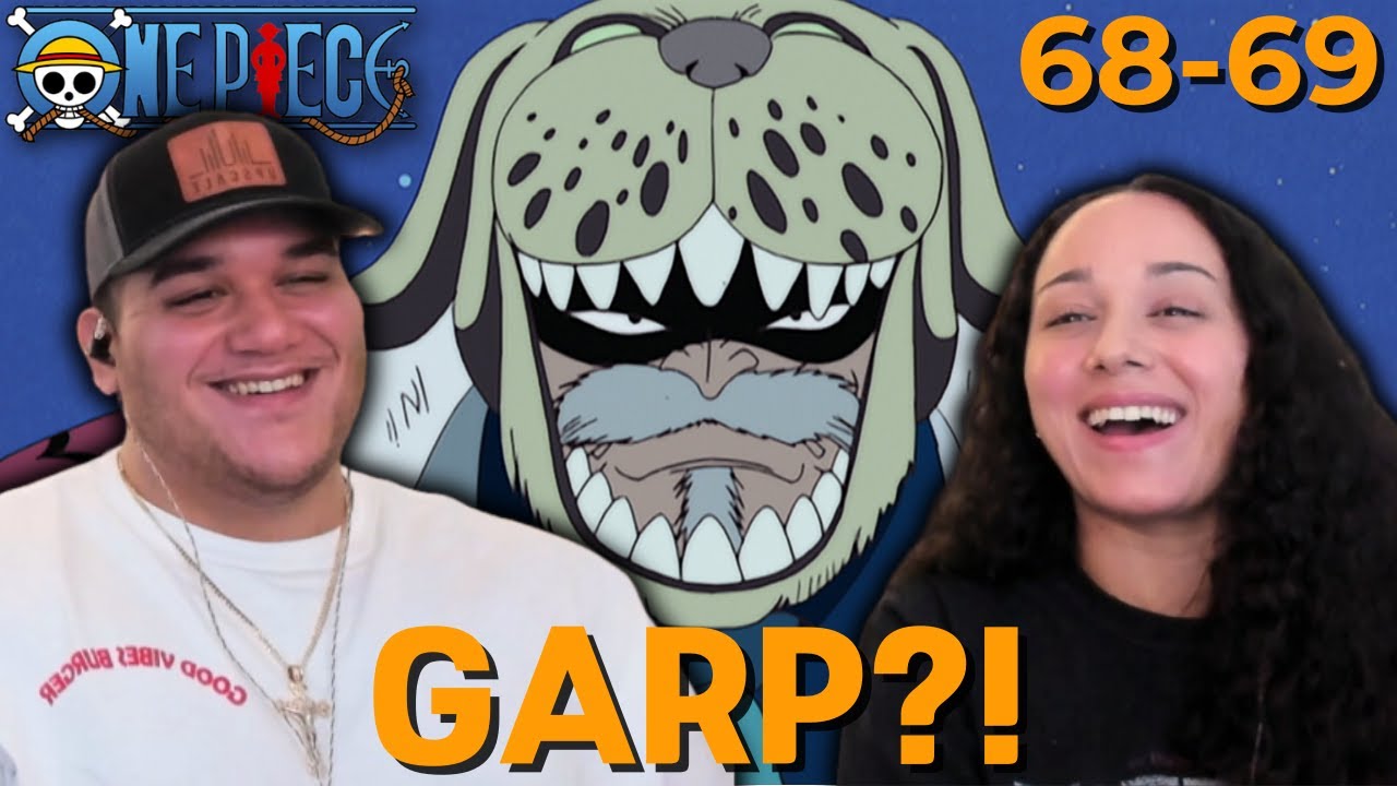 Who The Heck Is GARP?! One Piece 68-69 Reaction! - YouTube