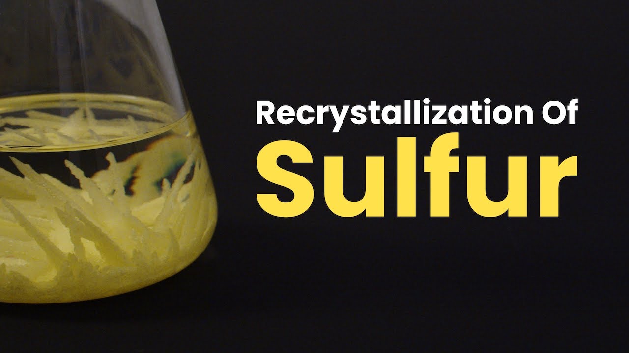 How to Purify Sulfur by Recrystallization with Xylenes - YouTube
