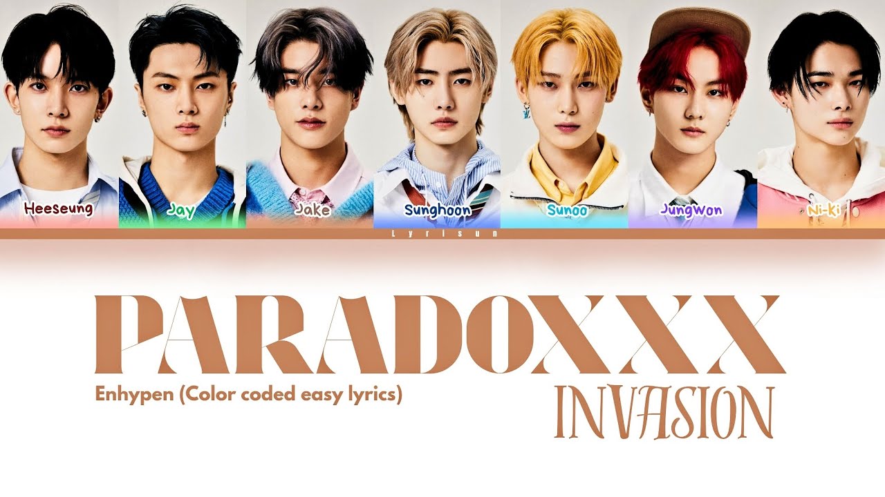 ENHYPEN 엔하이픈 Paradoxxx invasion color coded easy lyrics - YouTube