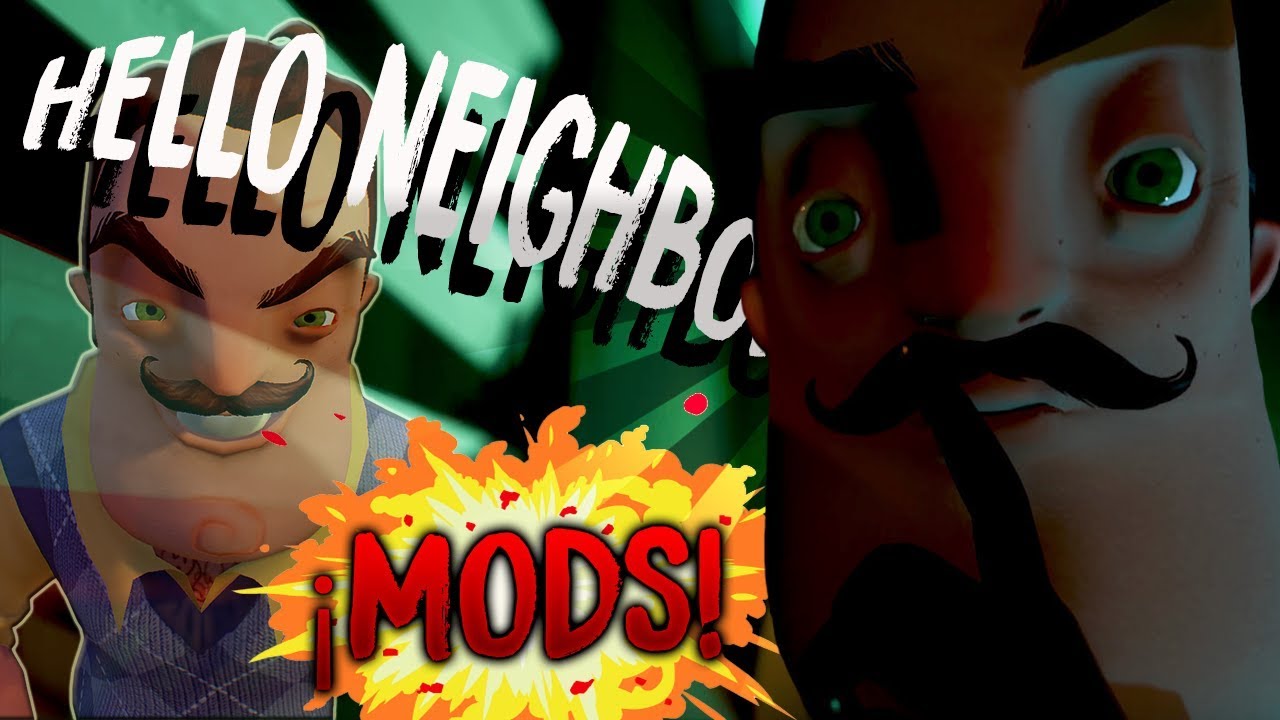 Hello Neighbor Mods ! Actualización - YouTube