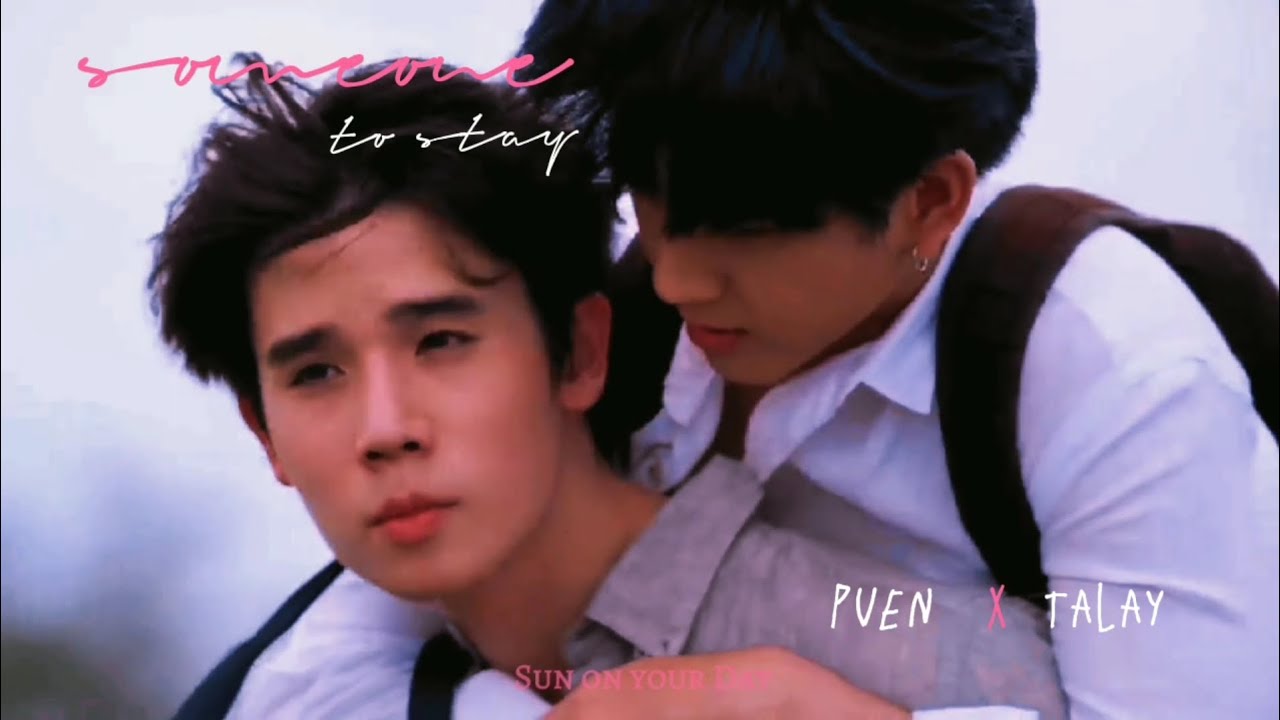 Puen X Talay | Someone To Stay | Vice Versa | [BL FMV] - YouTube