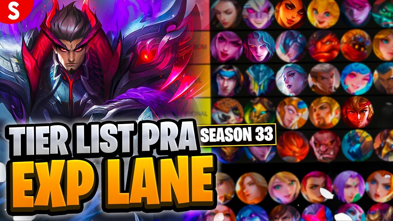 MELHORES HERÓIS PRA JOGAR NA EXP LANE - TIER LIST S33 | MOBILE LEGENDS ...