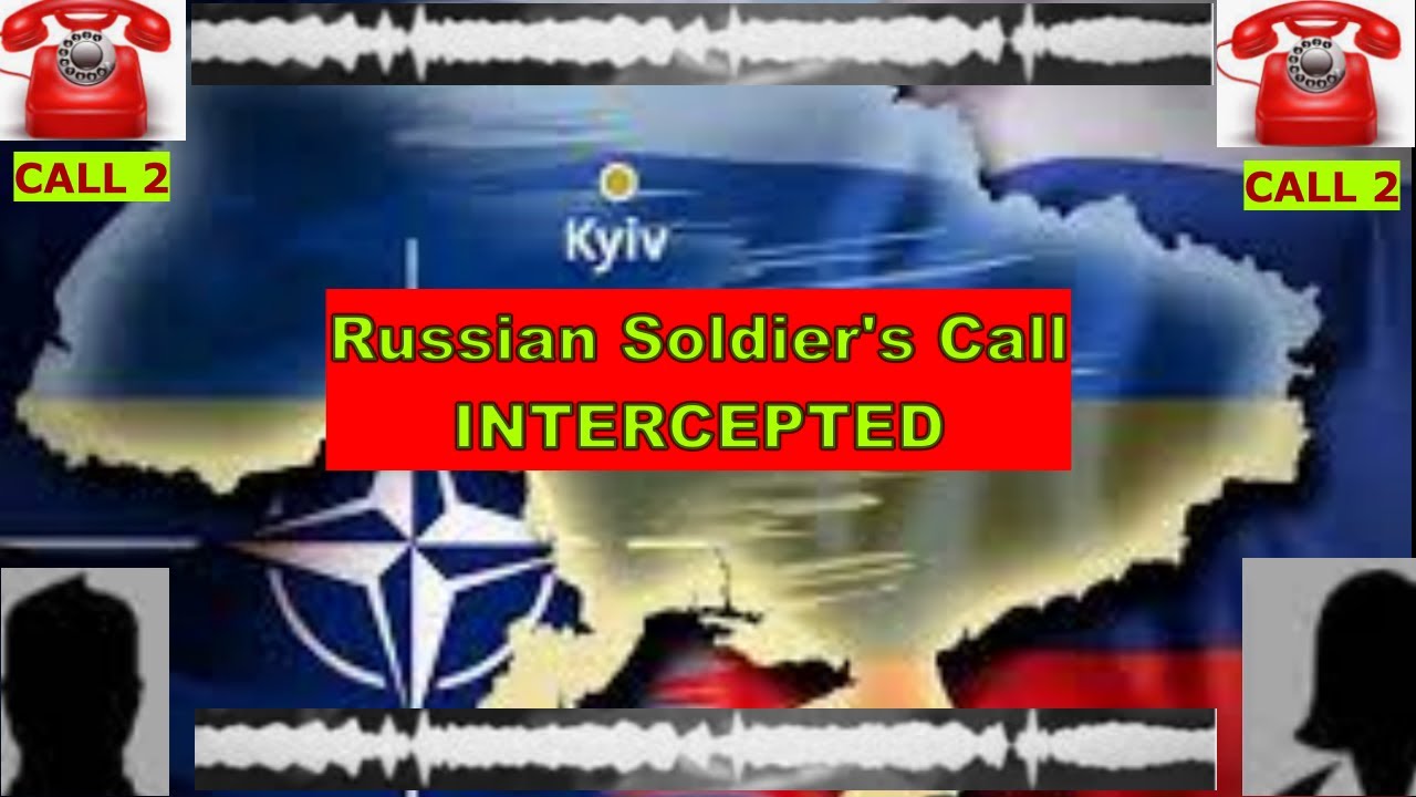 Russian Soldier's Intercepted Phone Call Ukraine Russia War CALL 2 ...