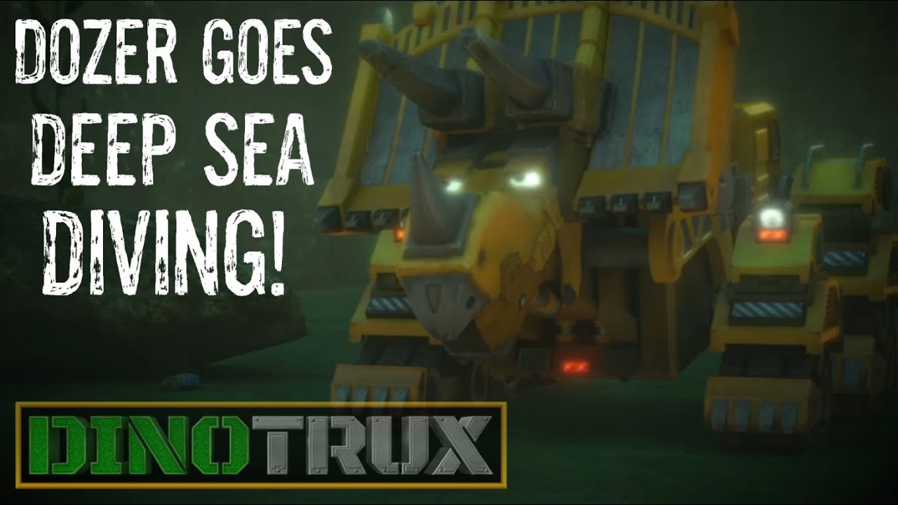 Dozer Goes Deep Sea Diving! | DINOTRUX Dozer's Most Heroic Moment - YouTube