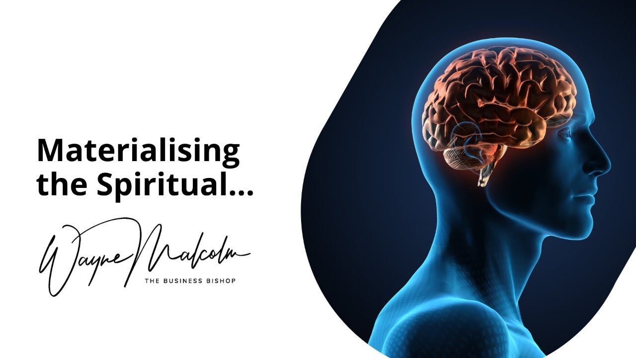 MATERIALISING THE SPIRITUAL - YouTube