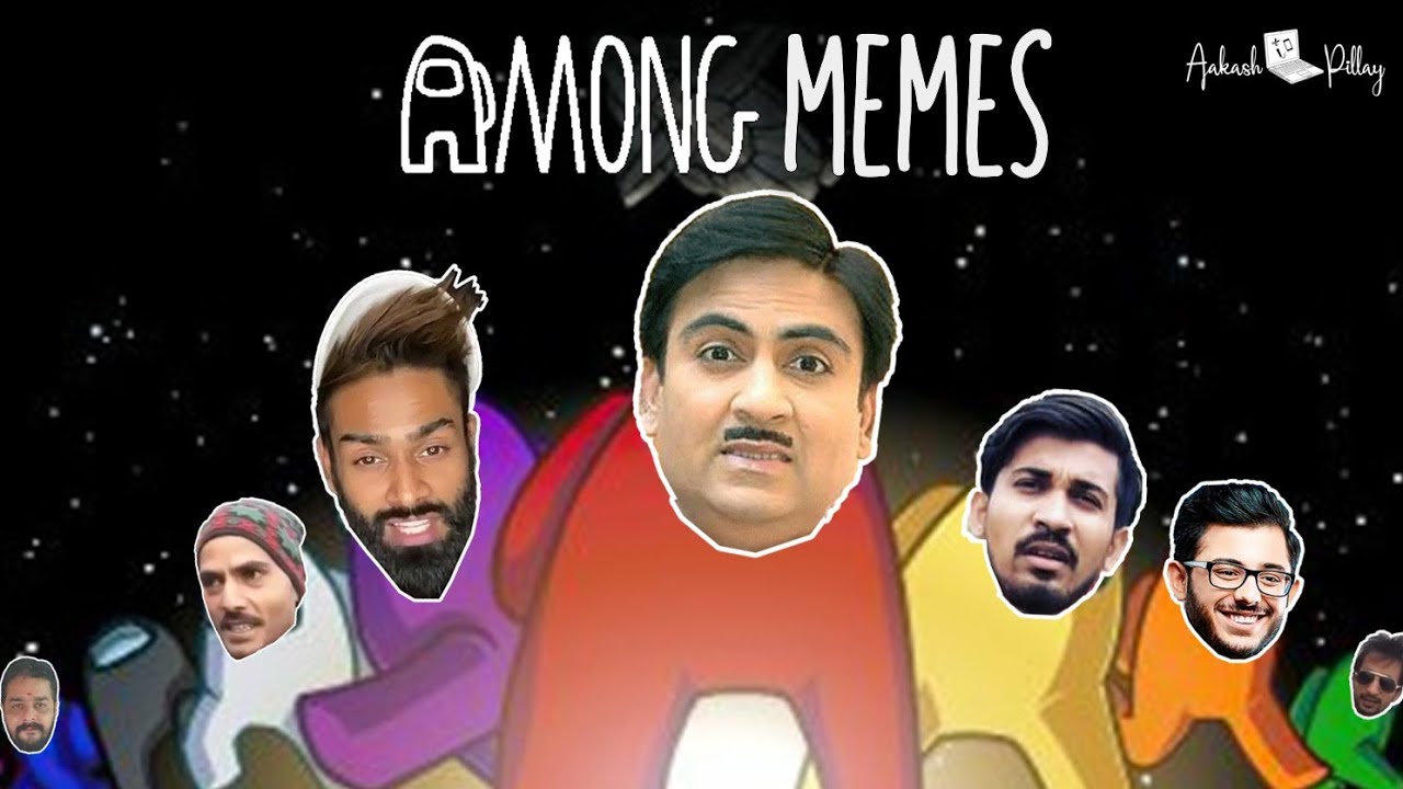 Among Memes | Aakash Pillay - YouTube