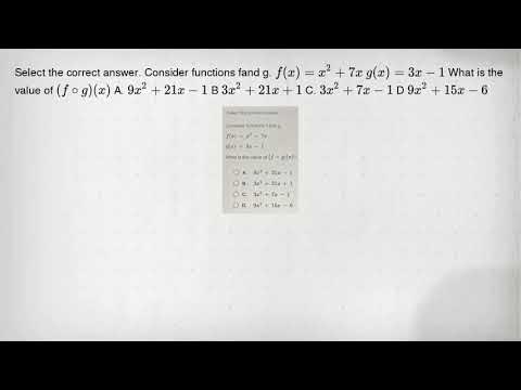 Select the correct answer. Consider functions fand g. f(x)=x^2+7x g(x)=3x-1 What is the value of ...