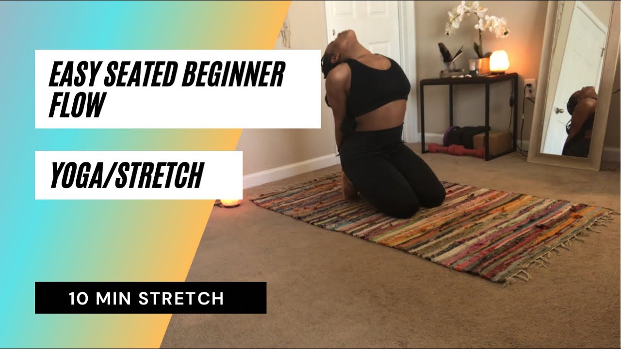 Easy seated beginner stretch /yoga - YouTube