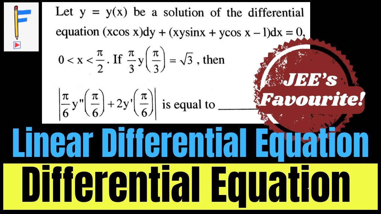 JEE Mains 2023: The Classic Linear Differential Equation! | JEE PYQs | JEE 2025 - YouTube